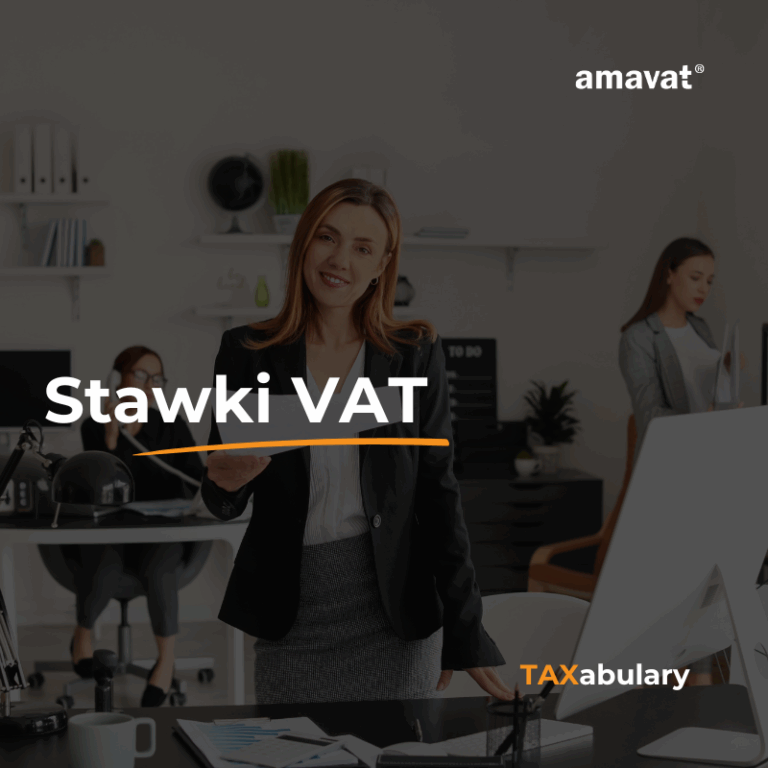 Stawka VAT w Polsce 2025/2026 – aktualne zasady i zmiany | amavat®